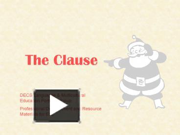 PPT – The Clause PowerPoint presentation | free to view - id: 1877aa-ZDc1Z