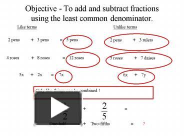 Objective To add and subtract fractions using the least common ...