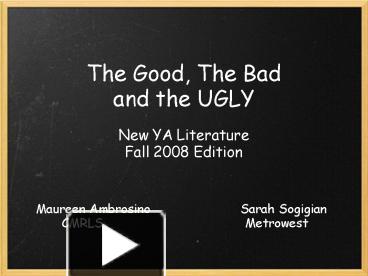 The Good, The Bad and the UGLY presentation | free to view