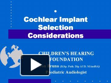 PPT – Cochlear Implant Selection Considerations PowerPoint presentation ...