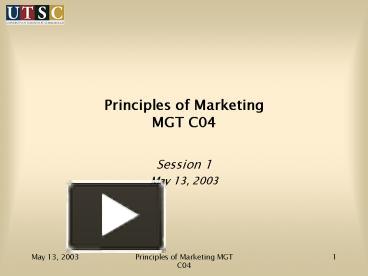 PPT – Principles of Marketing MGT C04 PowerPoint presentation | free to view - id: 189fe0-ZDc1Z