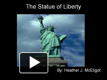 The Statue of Liberty presentation | free to view