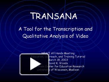 PPT – TRANSANA PowerPoint presentation | free to view - id: 196f7a-ZDc1Z
