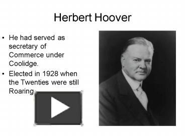 PPT – Herbert Hoover PowerPoint presentation | free to view - id: 1981b ...