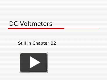 DC Voltmeters presentation | free to view