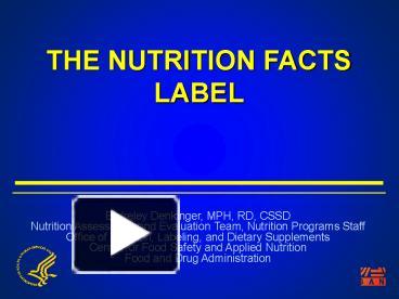 THE NUTRITION FACTS LABEL presentation | free to view