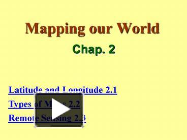 PPT – Mapping our World PowerPoint presentation | free to view - id ...