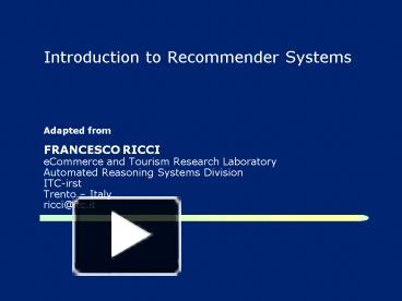 Introduction to Recommender Systems presentation | free to view