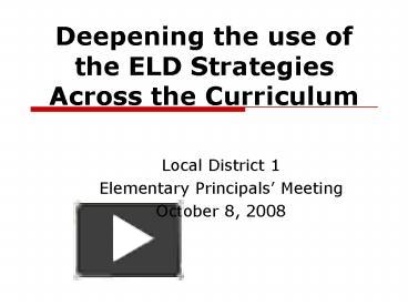 Deepening the use of the ELD Strategies Across the Curriculum presentation | free to view