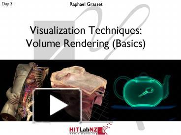 PPT – Visualization Techniques: Volume Rendering Basics PowerPoint presentation | free to view ...