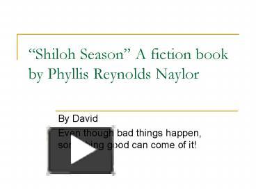 Shiloh Season A fiction book by Phyllis Reynolds Naylor presentation ...