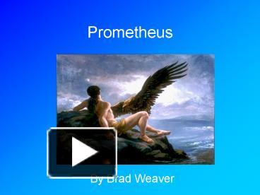 Prometheus presentation | free to view