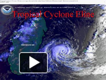 PPT – Tropical Cyclone Eline PowerPoint presentation | free to view ...