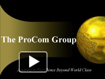 The ProCom Group presentation | free to view