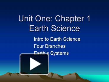 Unit One: Chapter 1 Earth Science presentation | free to view