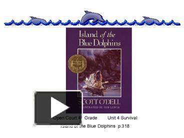 Open Court 4th Grade Unit 4 Survival presentation | free to download