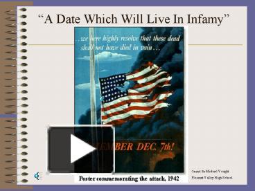 A Date Which Will Live In Infamy presentation | free to view