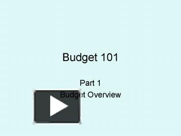 Budget 101 presentation | free to view