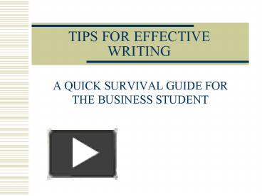 PPT – TIPS FOR EFFECTIVE WRITING PowerPoint presentation | free to view ...
