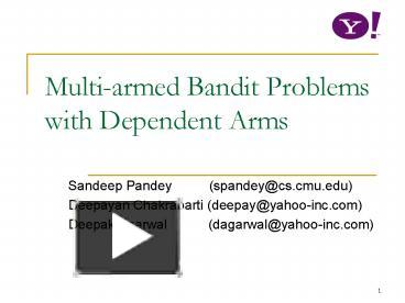 PPT – Multi-armed Bandit Problems with Dependent Arms PowerPoint presentation | free to download ...