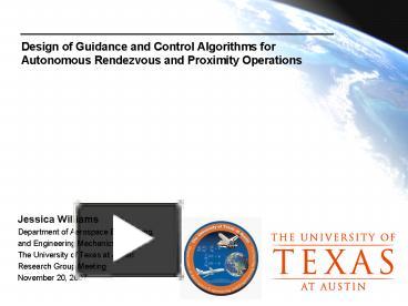 Design of Guidance and Control Algorithms for Autonomous Rendezvous and Proximity Operations ...