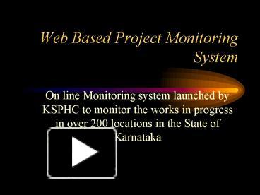 Web Based Project Monitoring System presentation | free to view