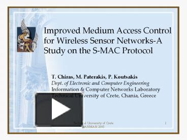 PPT – Improved Medium Access Control for Wireless Sensor NetworksA Study on the SMAC Protocol ...