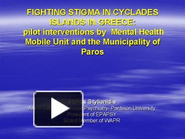 PPT – FIGHTING STIGMA IN CYCLADES ISLANDS IN GREECE: pilot interventions by Mental Health Mobile ...