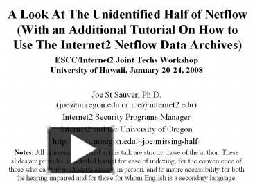 PPT – A Look At The Unidentified Half of Netflow (With an Additional Tutorial On How to Use The ...