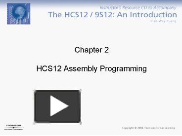 Chapter 2 HCS12 Assembly Programming presentation | free to view