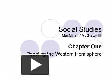 Social Studies MacMillan / McGraw-Hill presentation | free to view
