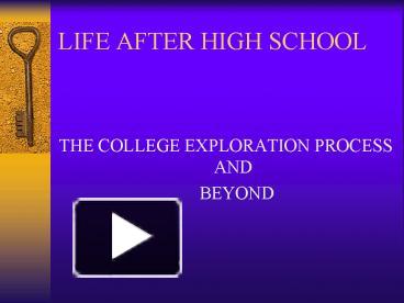 LIFE AFTER HIGH SCHOOL presentation | free to view