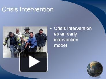 Crisis Intervention presentation | free to view