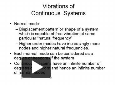 Vibrations of Continuous Systems presentation | free to view
