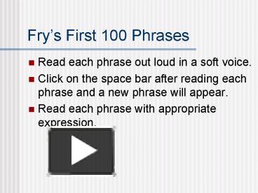 Frys First 100 Phrases presentation | free to view