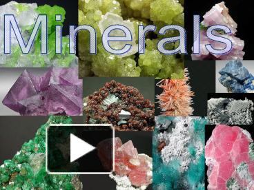 PPT – Minerals PowerPoint presentation | free to view - id: 1ab747-ZDc1Z