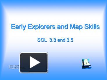 PPT – Early Explorers and Map Skills PowerPoint presentation | free to ...