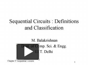 PPT – Sequential Circuits : Definitions and Classification PowerPoint presentation | free to ...
