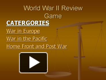 PPT – World War II Review Game PowerPoint presentation | free to view ...