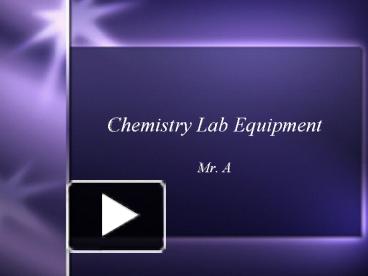 Chemistry Lab Equipment presentation | free to view