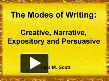 PPT – The Modes of Writing: Creative, Narrative, Expository and ...