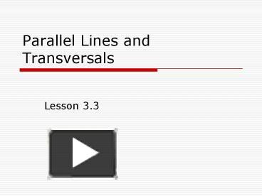 PPT – Parallel Lines and Transversals PowerPoint presentation | free to ...