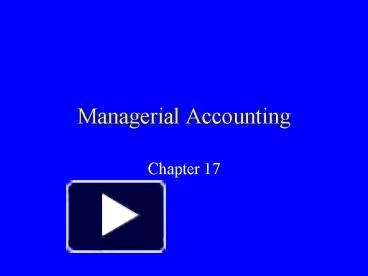 Managerial Accounting presentation | free to view