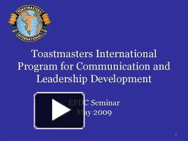 PPT – Toastmasters International Program for Communication and Leadership Development PowerPoint ...