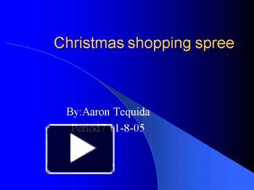 Christmas shopping spree presentation | free to view