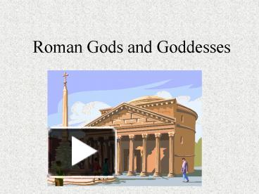 Roman Gods and Goddesses presentation | free to view