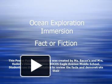 Ocean Exploration Immersion presentation | free to view