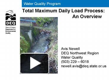 Total Maximum Daily Load Process: An Overview presentation | free to view