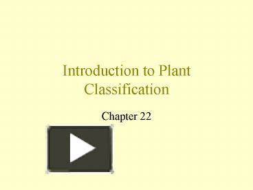PPT – Introduction to Plant Classification PowerPoint presentation ...