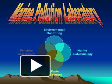 PPT – Marine Pollution Laboratory PowerPoint presentation | free to ...